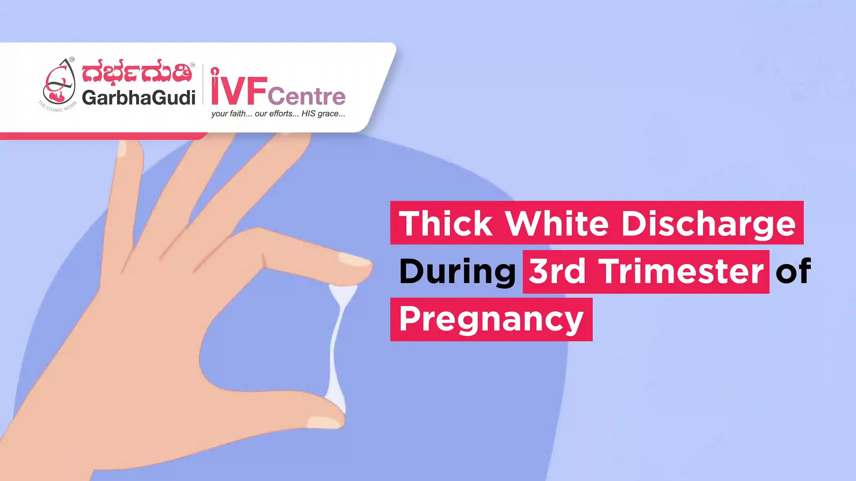 Causes Of Thick White Discharge In Late Pregnancy What s Normal 