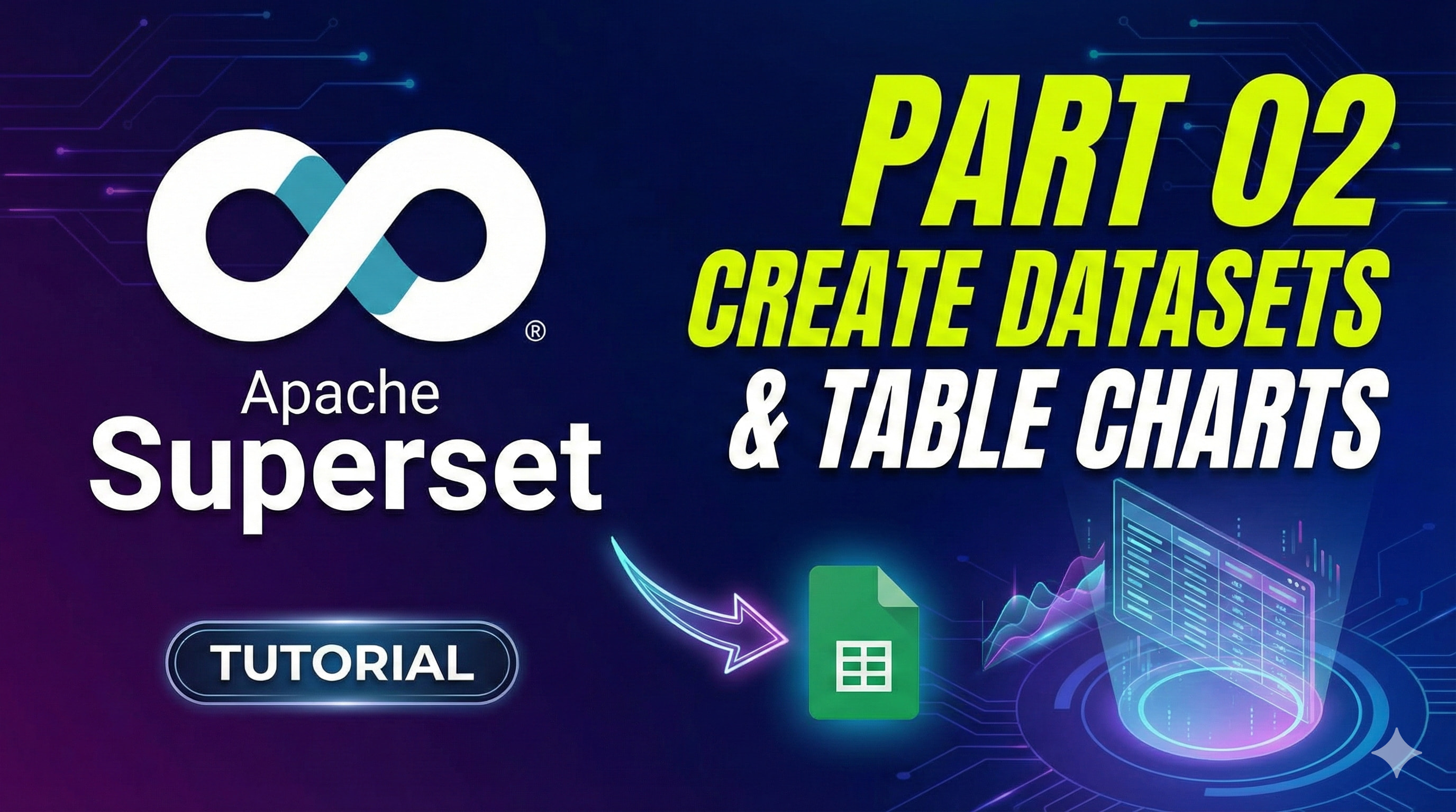 Apache Superset: Create Dataset & Table Chart [Part 2]